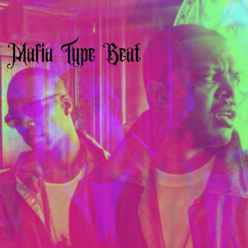 Stream Mafia Type Beat by Rawthentic314 | Listen online for free on ...