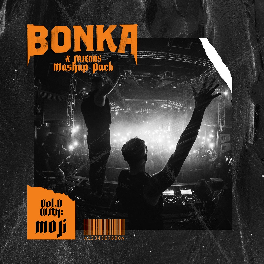 Stream BONKA & Friends Mashup Pack Vol. 5 (ft. MOJI) by BONKA Mashups ...