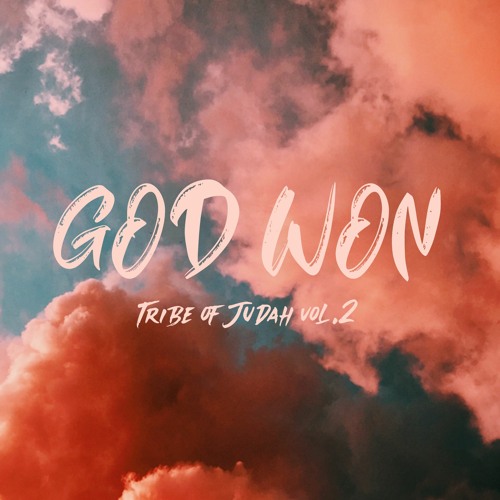Stream Kingdom Over Culture Tribe | Listen to God Won: Tribe of Judah ...