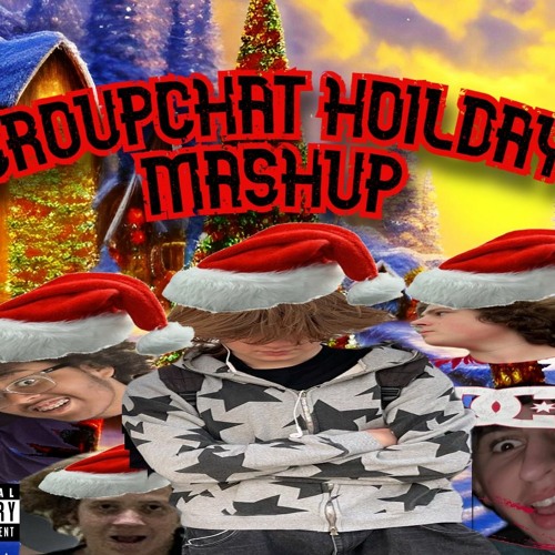 Stream GroupChat HolidayMashup 2023 by Rapper Deez | Listen online for ...