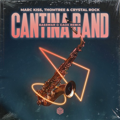 Stream Marc Kiss, ThomTree & Crystal Rock - Cantina Band (BassWar & CaoX Remix) by BassWar ...