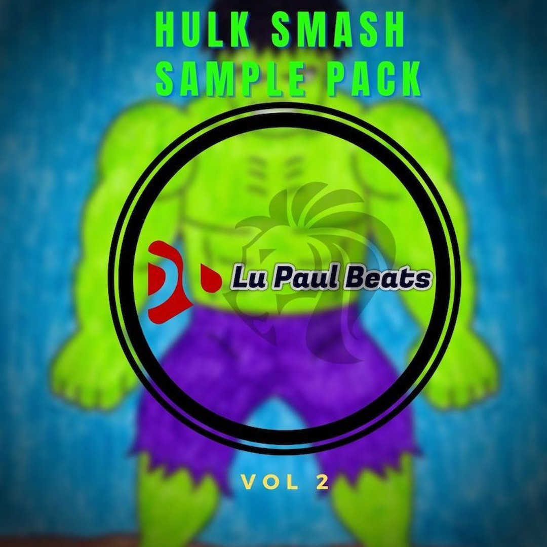 Stream Hulk Smash Sample Pack Vol 2 by Lu Paul Beats | Listen online ...