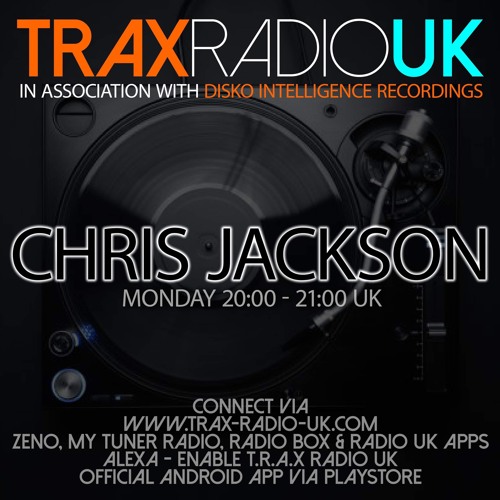 Stream Chris Jackson presents Night At The Island On Trax Radio UK 25 ...