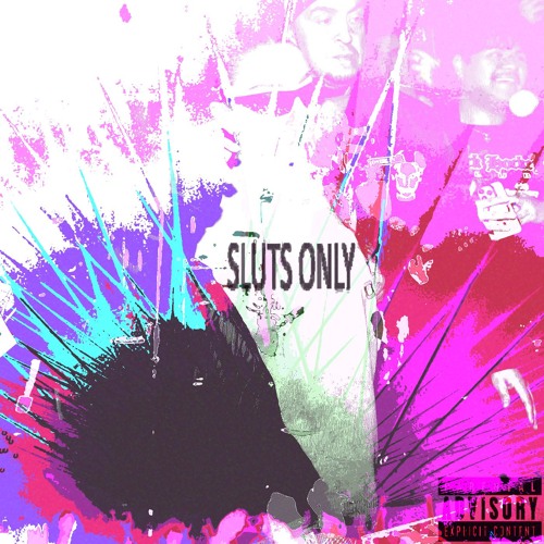 Stream slut | Listen to SLUTS ONLY playlist online for free on SoundCloud