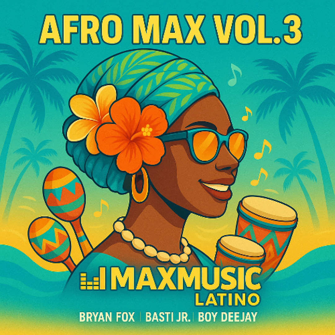 Stream Afro Max Vol. 3 [Bryan Fox, Basti Jr. & Boy Deejay] by MAX MUSIC LATINO | Listen online ...
