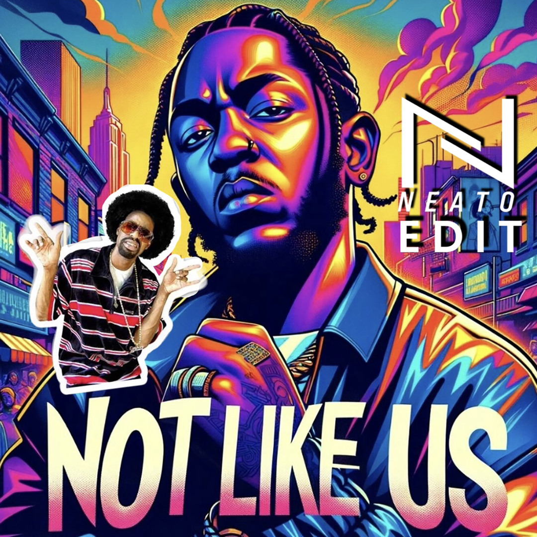 Stream Kendrick Lamar - Not Like Us(Neato Edit).mp3 by djneatomusic ...