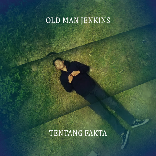 Stream Tentang Fakta by Old Man Jenkins | Listen online for free on ...