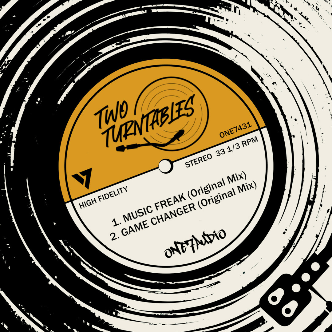 Stream Two Turntables - Game Changer (Original Mix) by ONE7AUDIO ...