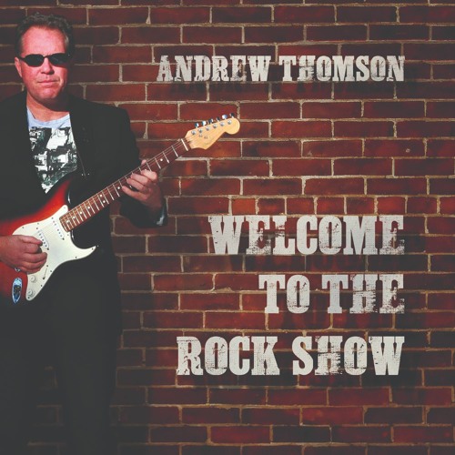 Stream Welcome To The Rock Show by Andrew Thomson | Listen online for ...
