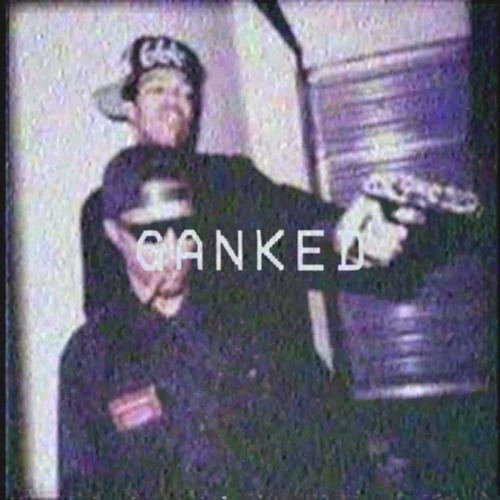 Stream GANKED by bucket | Listen online for free on SoundCloud