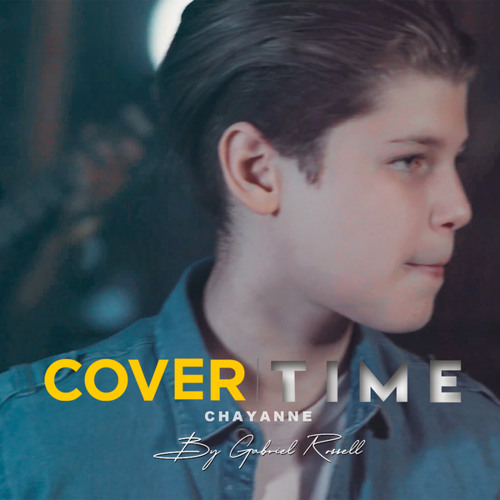 Stream Cover Time - Chayanne (En Vivo) by Gabriel Rossell | Listen ...