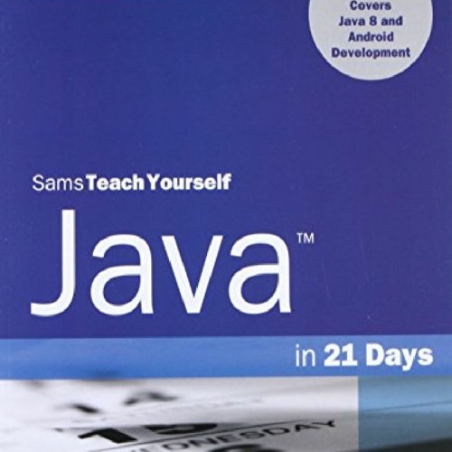 Stream ⚡download⚡* Sams Teach Yourself Java in 21 Days (Covering Java 8 ... Stream ⚡download⚡* Sams Teach Yourself Java in 21 Days (Covering Java 8 ...