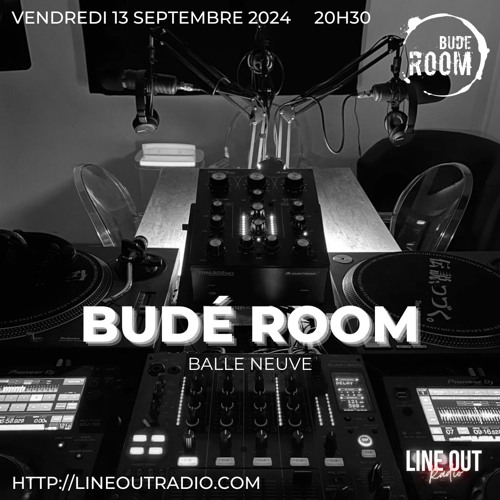 Stream Budé Room Radio Show - "Family Affairs 4, c'est la rentrée ...