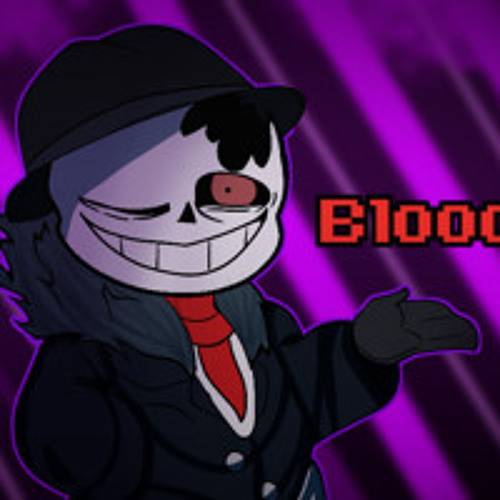 Stream Blood-Fuel (17bucks Horror sans FNF fan song) | Demix by MrDeez ...