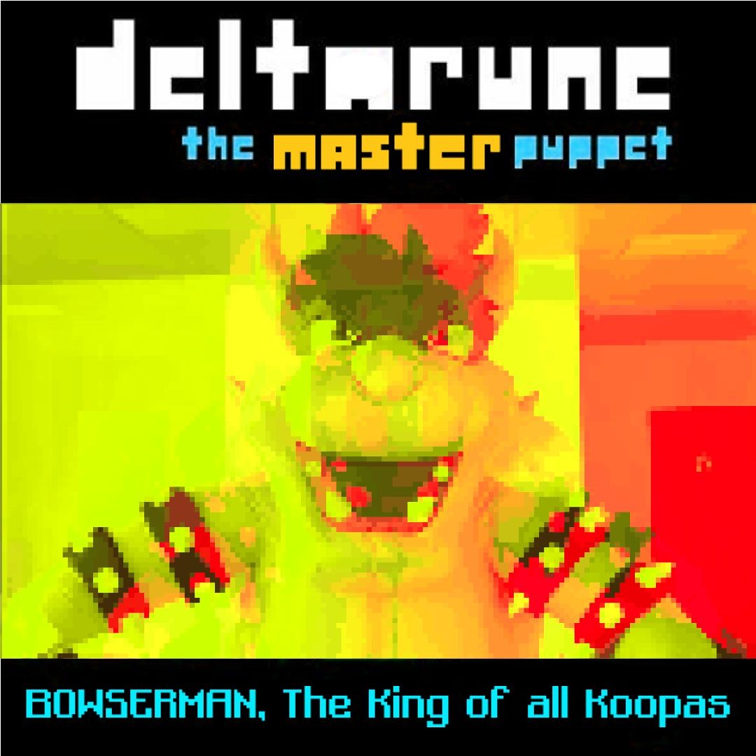 Stream Bowser Man | Listen to Bowser Fan-Content playlist online for ...