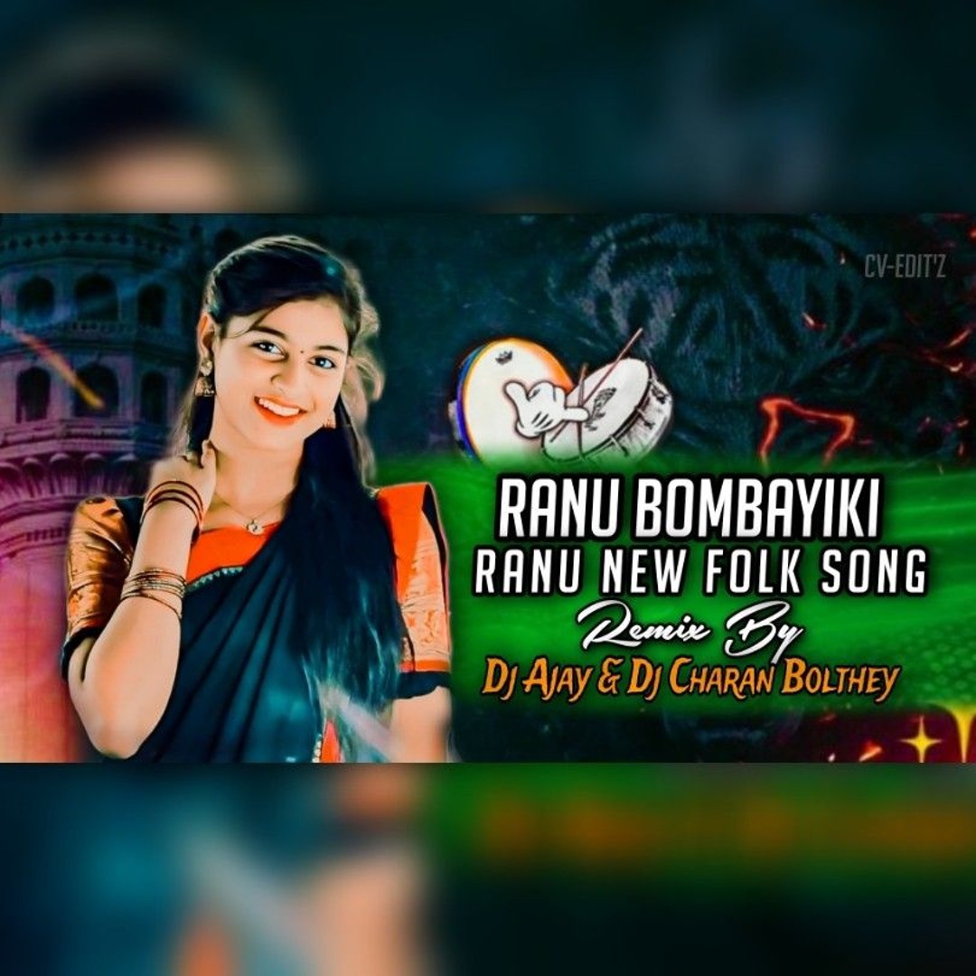 Stream RANU BOMBAYIKI RANU DJ SONG REMIX - DJ CHARAN BOLTHEY X DJ AJAY ...