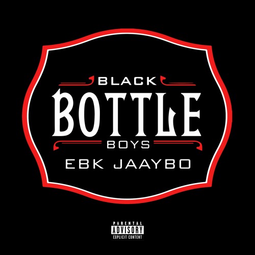 Stream Black Bottle Boys by EBK Jaaybo | Listen online for free on ...