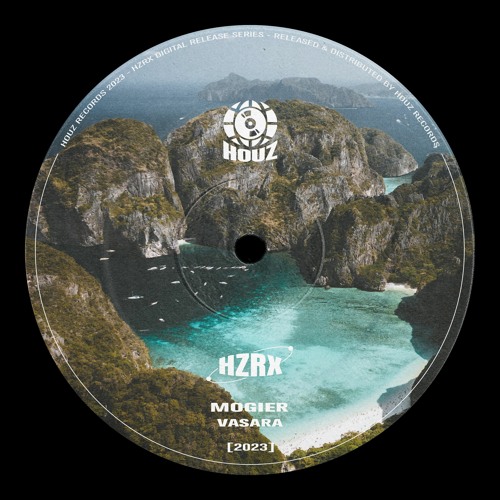 Stream Mogier - Vasara [HZRX] by HOUZ | Listen online for free on SoundCloud