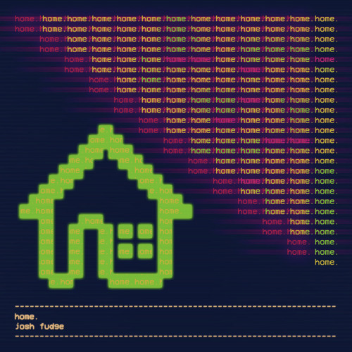Stream home. by Josh Fudge | Listen online for free on SoundCloud