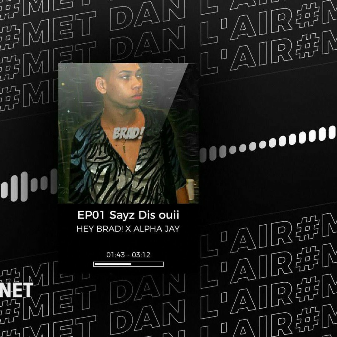 Stream EP 01 Says'z - DIS MOI OUI ( REMIX 2023 ) by BRAD! | Listen ...
