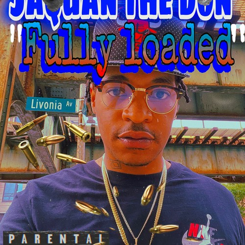 Stream Fully Loaded by Jaquan the don | Listen online for free on ...