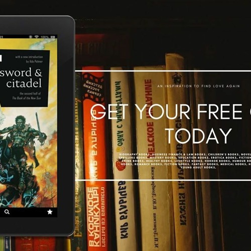 Stream Sword & Citadel, The Book of the New Sun, 2#. Free Copy [PDF] by ...
