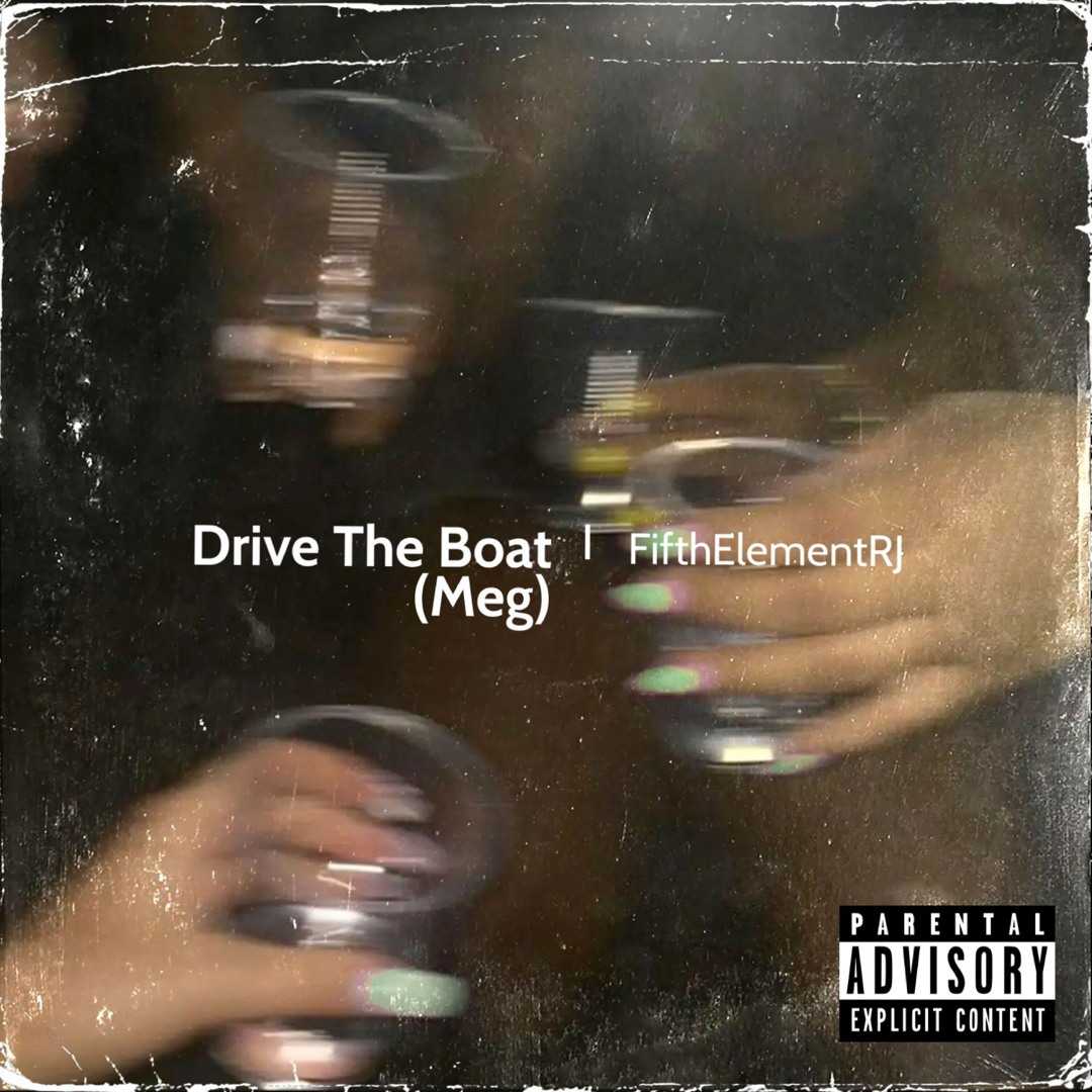 Stream Drive The Boat (Meg) (Prod. by brandonthepro) by FifthElementRJ ...