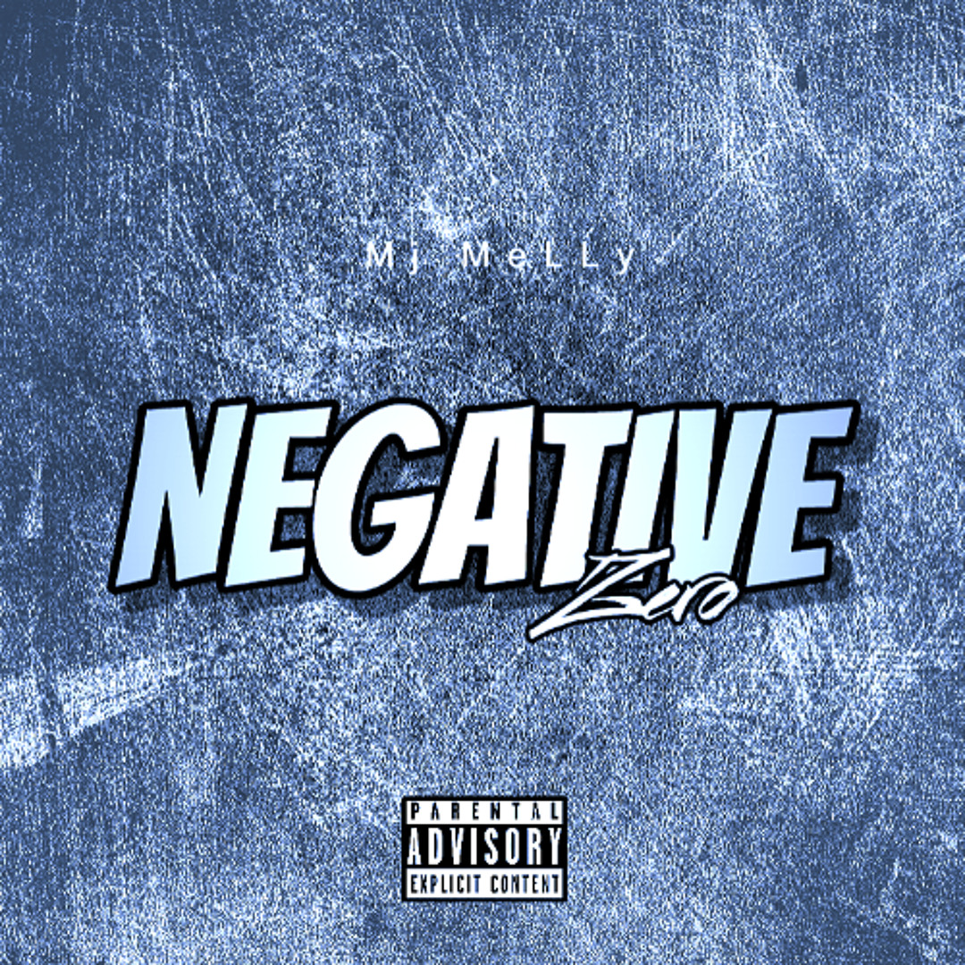 Stream NeGATIVE zERO by Mj MeLLy | Listen online for free on SoundCloud