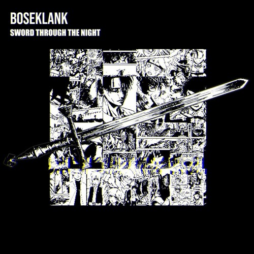 Stream SWORD THROUGH THE NIGHT by BOSEKLANK | Listen online for free on ...