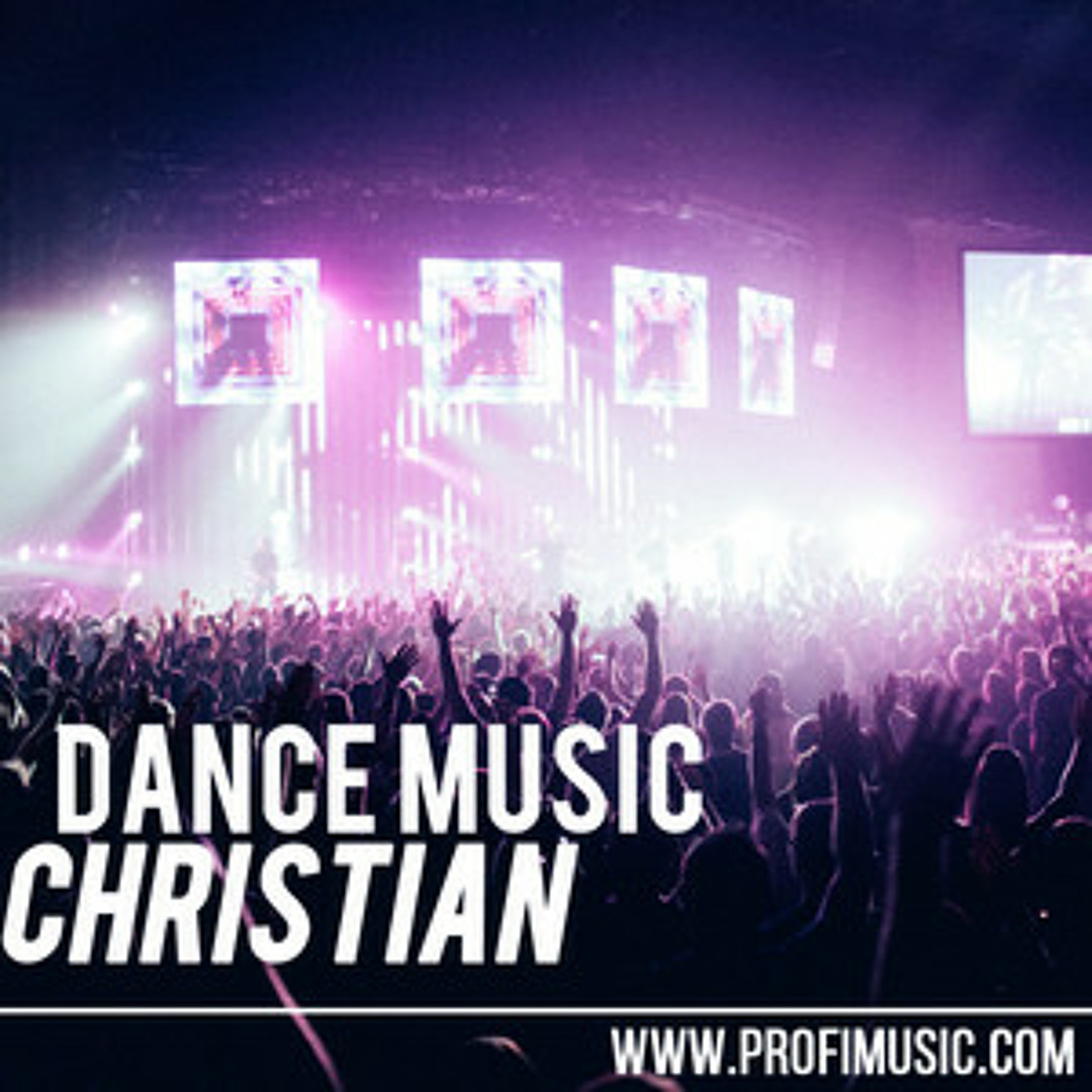 Stream profimusic | Listen to Best Christian Dance Music | Jesus ...