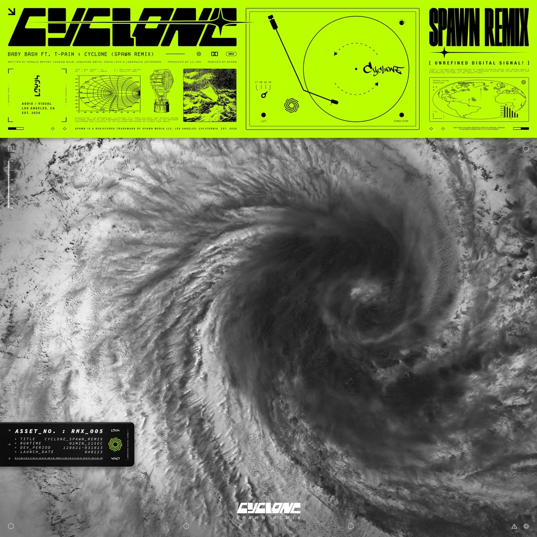 Stream BABY BASH FT. T-PAIN - CYCLONE (SPAWN REMIX) by SPAWN | Listen ...