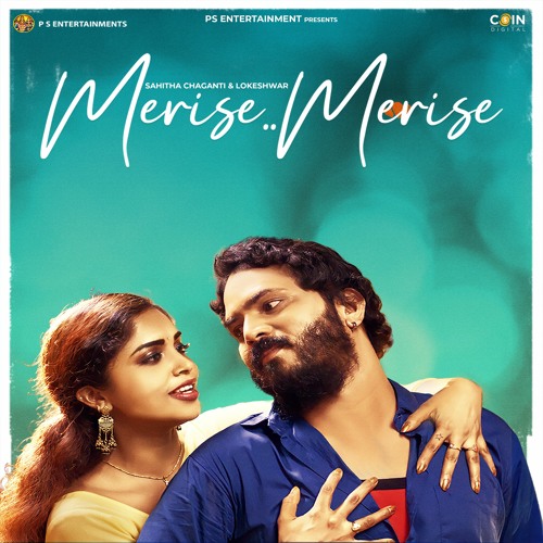 Stream Merise Merise By Sahitha Chaganti, Lokeshwar | Coin Digital | New Telugu Songs 2021 by ...
