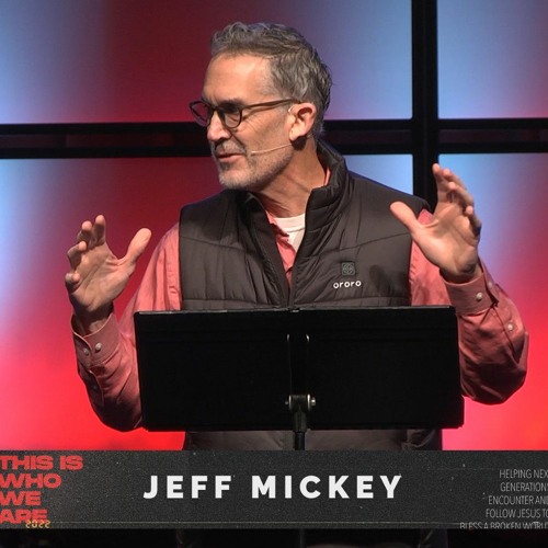 Stream This is Who We Are - Jeff Mickey by Orchard Hill Church | Listen ...