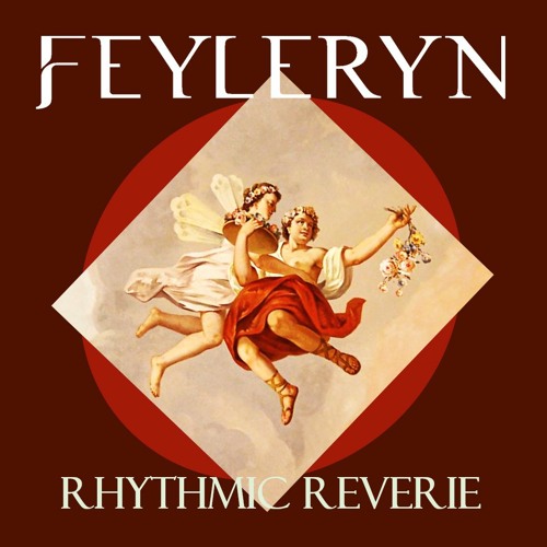 Stream Rhythmic Reverie by Feyleryn | Listen online for free on SoundCloud