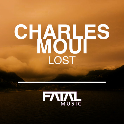 Stream FM399 : Charles Moui - Lost (Original Mix) by Dennis Bune ...