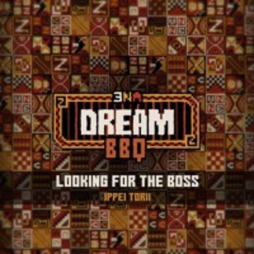 Stream Looking for the Boss - ENA: Dream BBQ OST by Bello | Listen ...