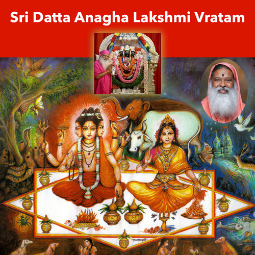 Stream Sri Datta Anagha Lakshmi Vratam by Avadhoota Datta Peetham ...