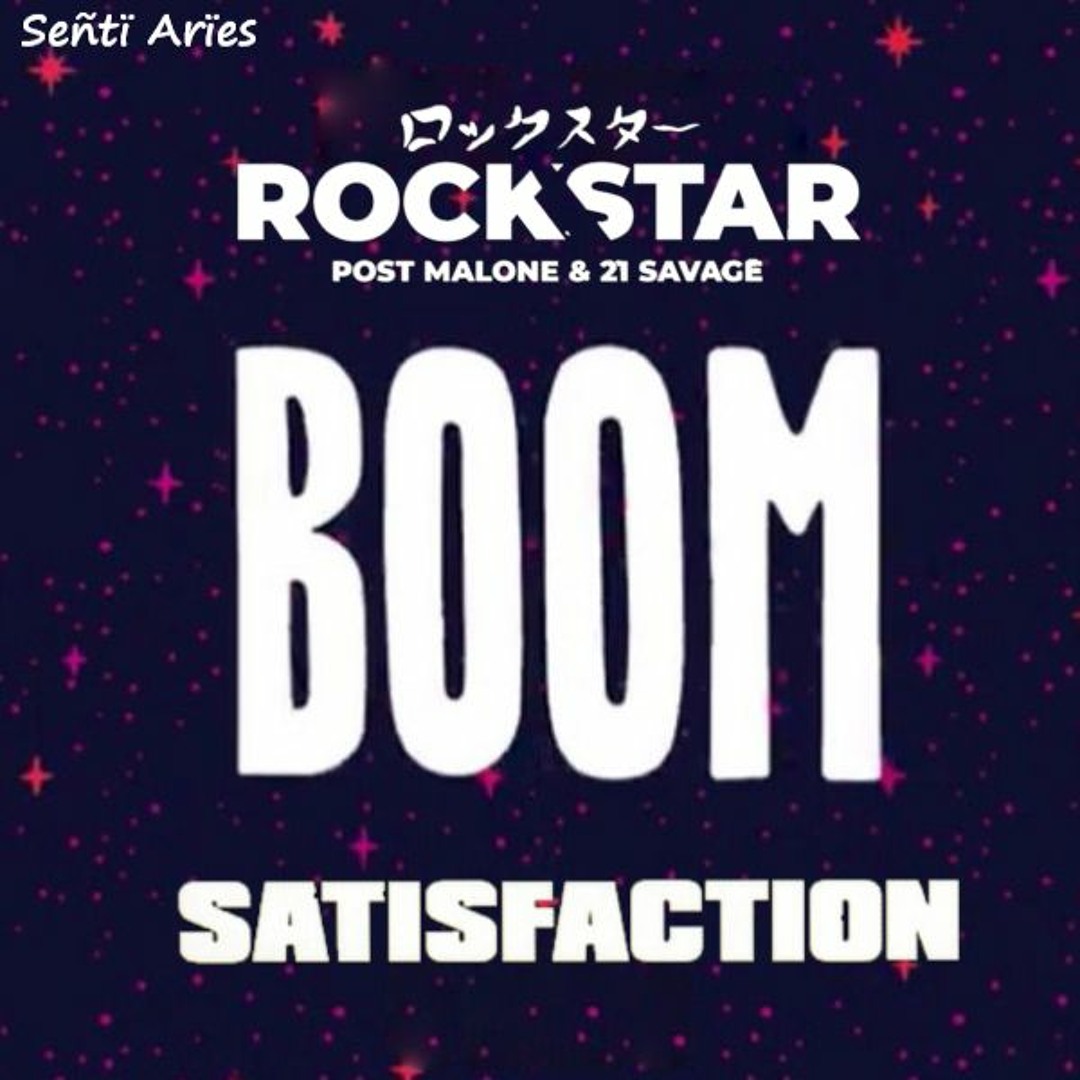 Stream Rockstar X Boom X Satisfaction (SYNTHE) by synthe.wav | Listen ...