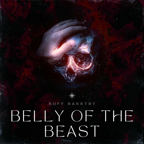 Stream Buff Basstry | Listen to Belly Of The Beast - Buff Basstry ...