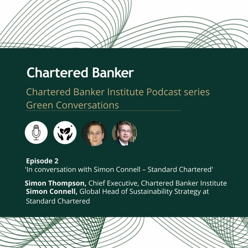Stream S3 E2 In conversation with Simon Connell from Standard Chartered ...