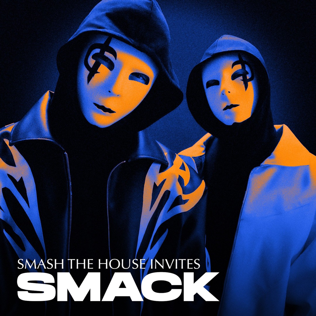 Stream Smash The House Invites: SMACK by Smash The House | Listen ...