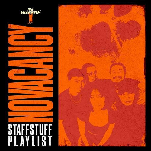Stream ★ No Vacancy ★ | Listen to STAFF / STUFF playlist online for ...