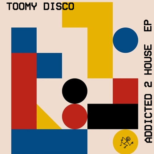 Stream Toomy Disco | Listen to Addicted 2 House playlist online for ...