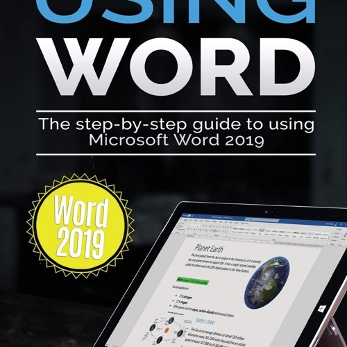 Stream [READ] Using Word 2019: The Step-by-step Guide to Using ...