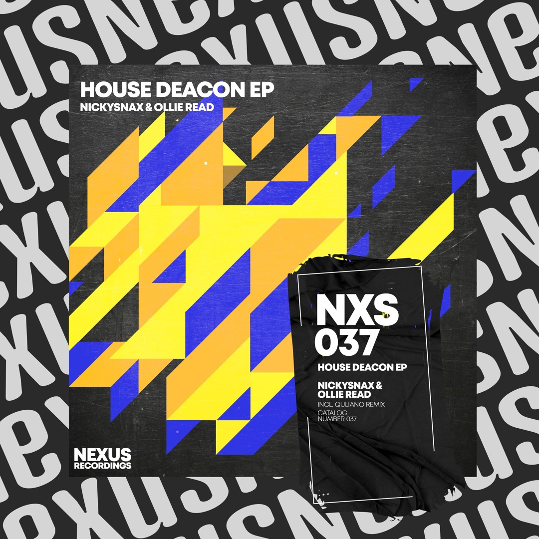 Stream NickySnax, Ollie Read - House Deacon (Quliano Remix) [Nexus ...