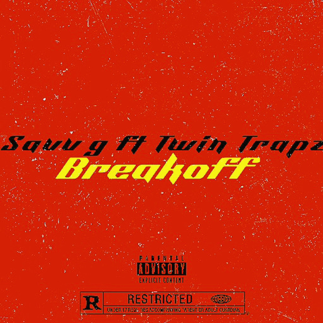 Stream Savv G x Twin Trapz - (Breakoff) by Twin Trapz | Listen online ...