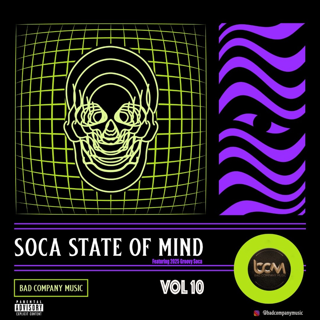 Stream Soca State Of Mind Vol 10 by Bad Company Music (Bcm) | Listen ...