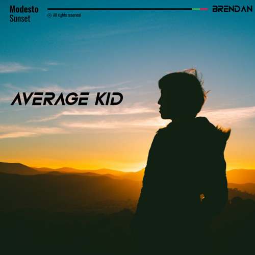 Stream Average Kid by BRENDAN. | Listen online for free on SoundCloud