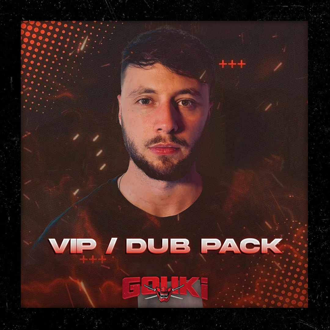 Stream VIP / DUB PACK MIX by 🔥 GOUKI-DNB 🔥 | Listen online for free on ...