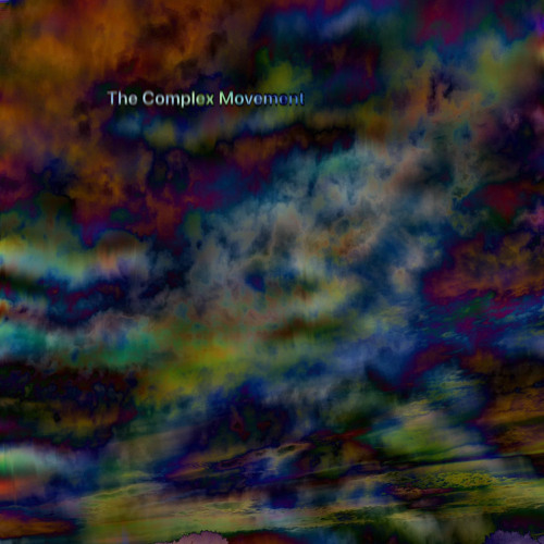 Stream IX by Complex Movement | Listen online for free on SoundCloud